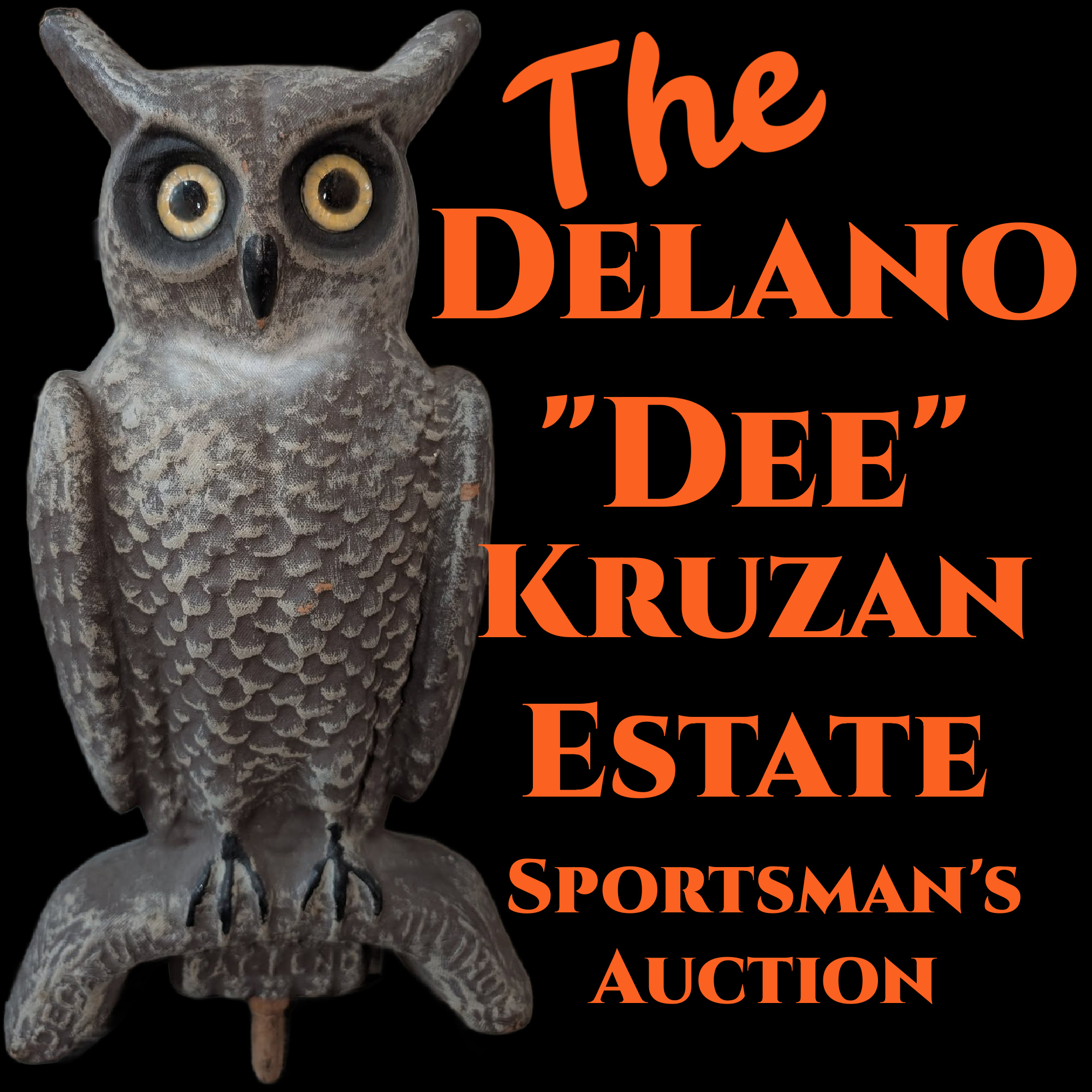 The Delano "Dee" Kruzan Sportsman's Auction - Kyle Kelso Auctioneer